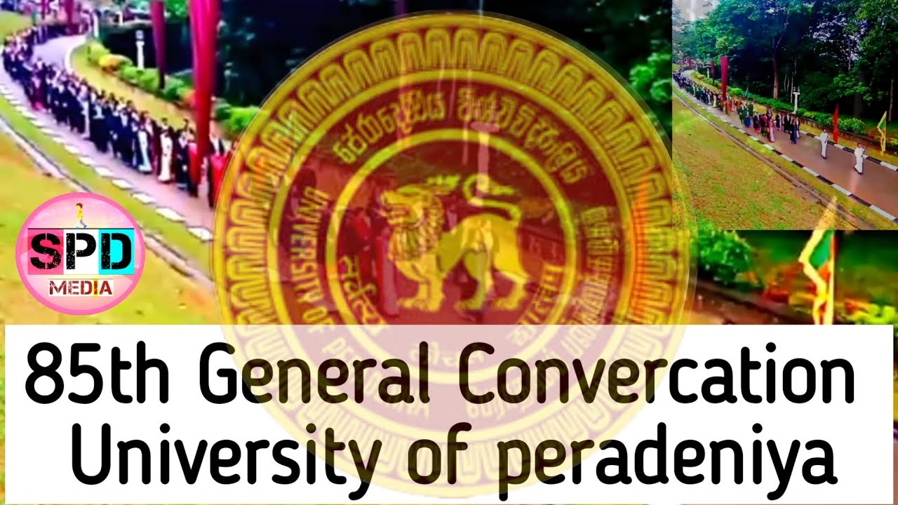 85th General Convercation | University of Peradeniya |Graduation Day ...