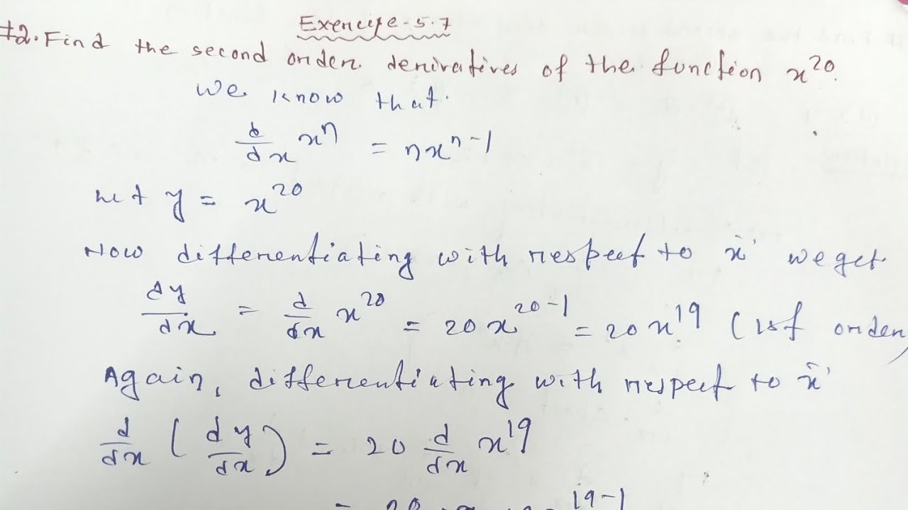 find the second order derivative of the function x²⁰|| derivatives ...