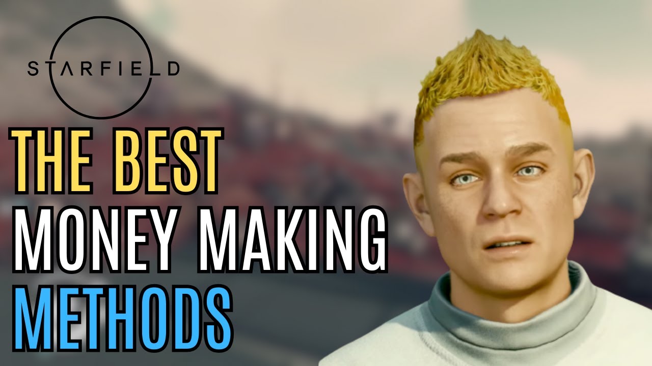 Starfield - The BEST Money Making Methods - YouTube