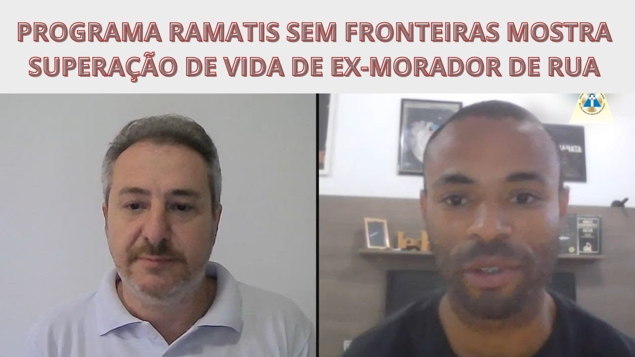 Programa Ramatis Sem Fronteiras mostra superação de vida de ex-morador ...