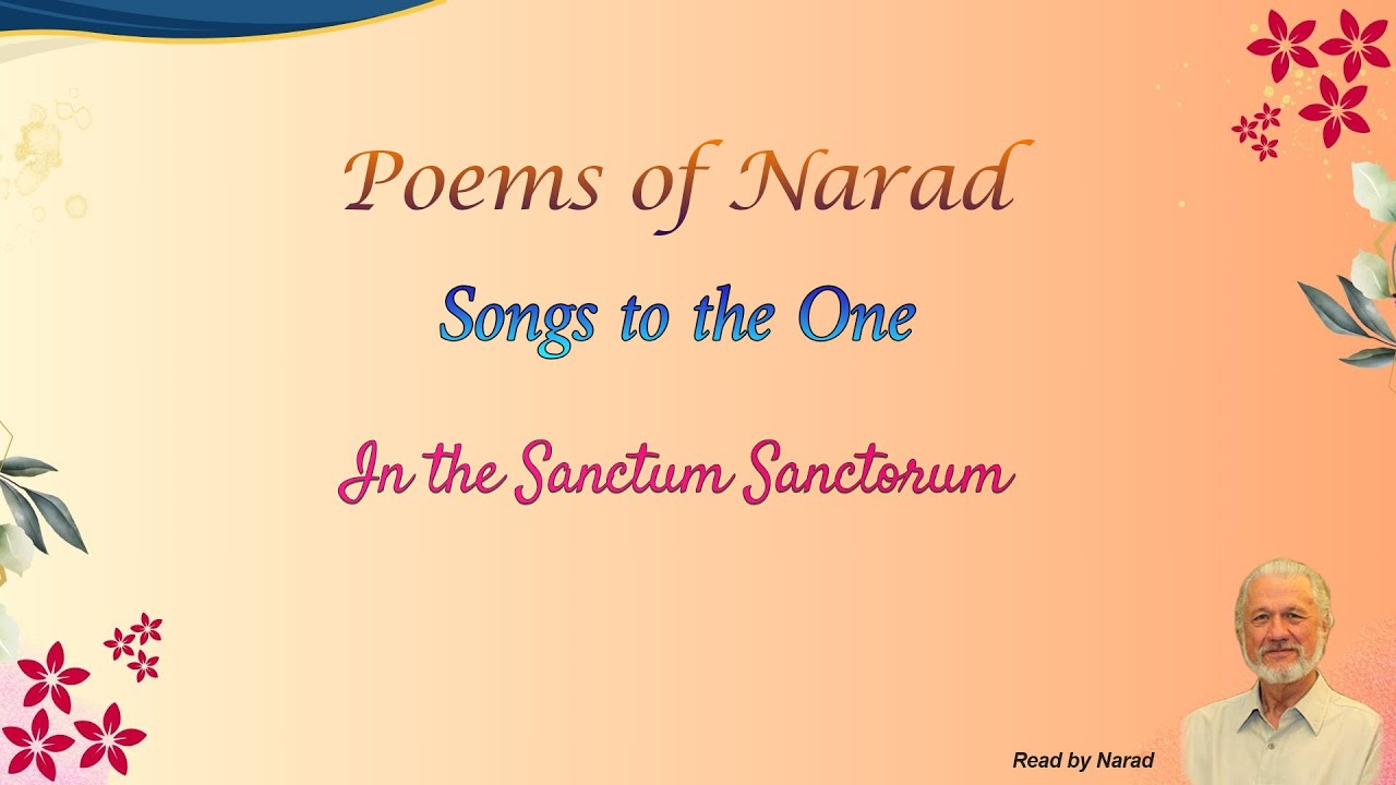Poems of Narad - Songs to the One - In the Sanctum Sanctorum - YouTube