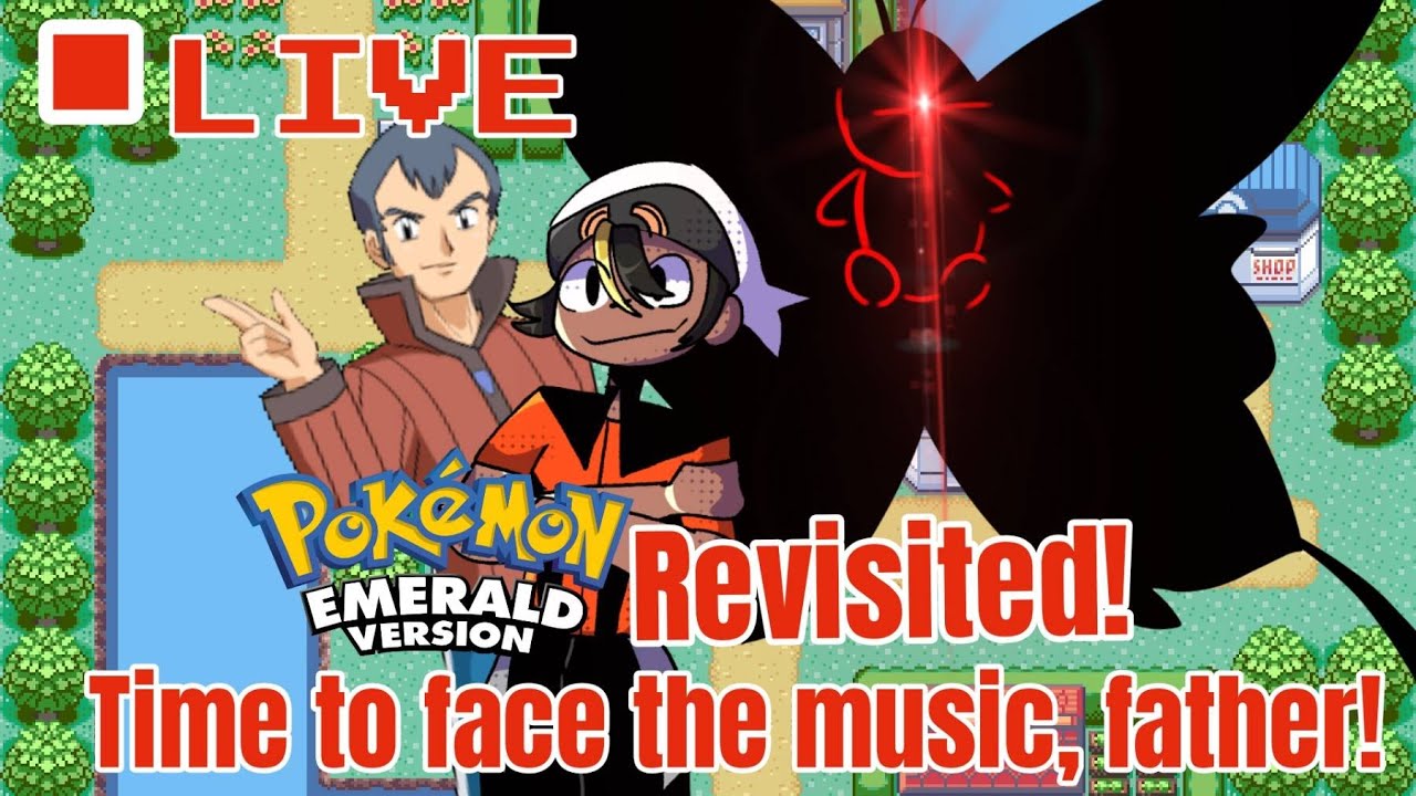You're Next, Father! Come Chill! (Pokemon Emerald Re-Visited: Episode ...