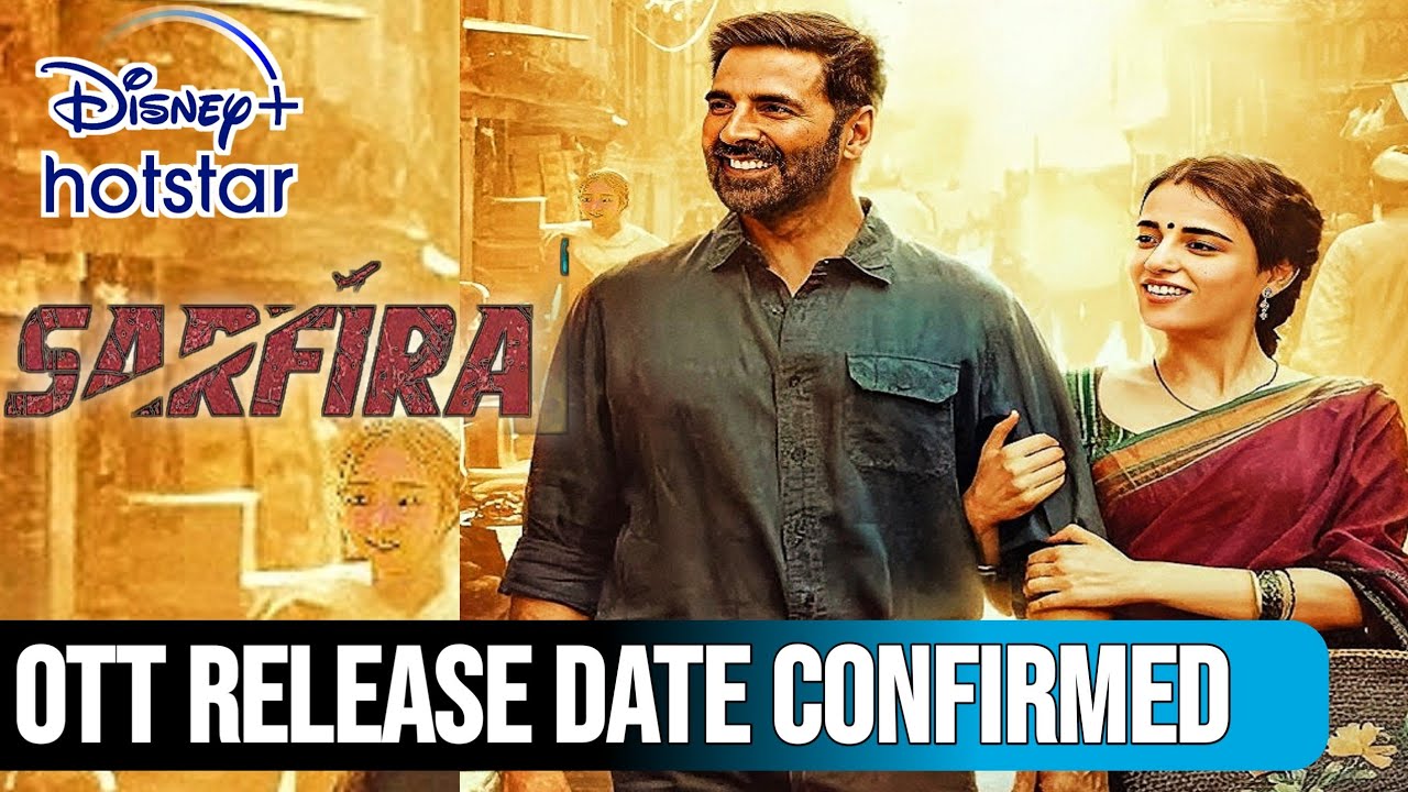 Sarfira Movie OTT Release Update | Sarfira Ott Update | Sarfira Ott ...