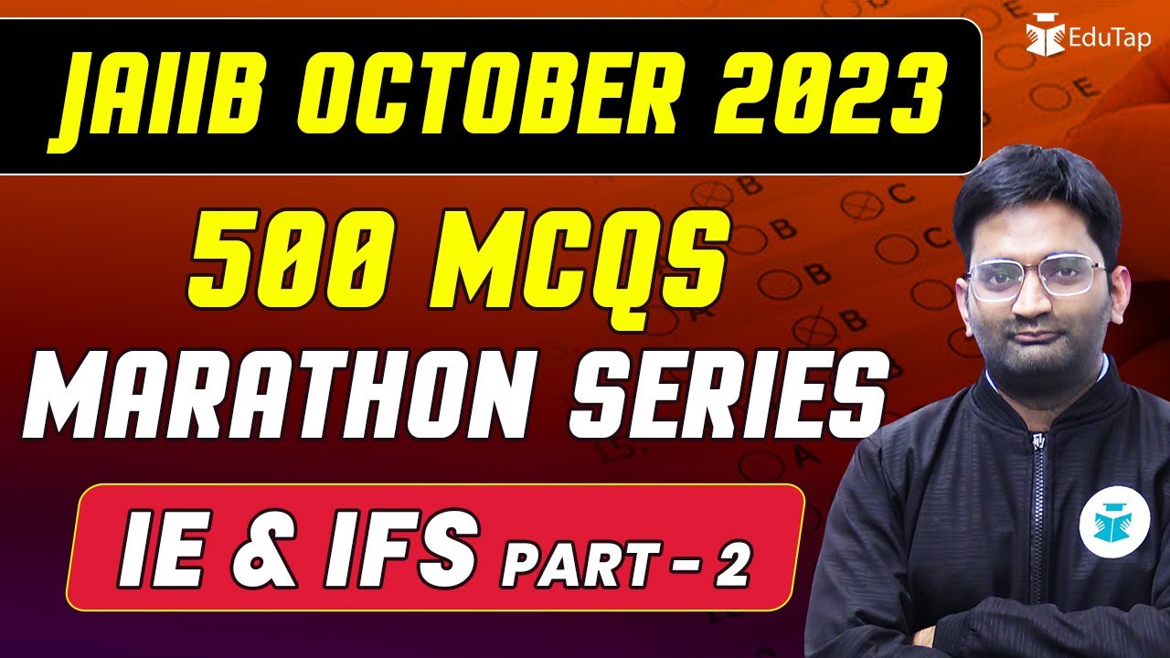 Complete IE & IFS JAIIB 2023 Exam | IE and IFS Free Online Lecture ...