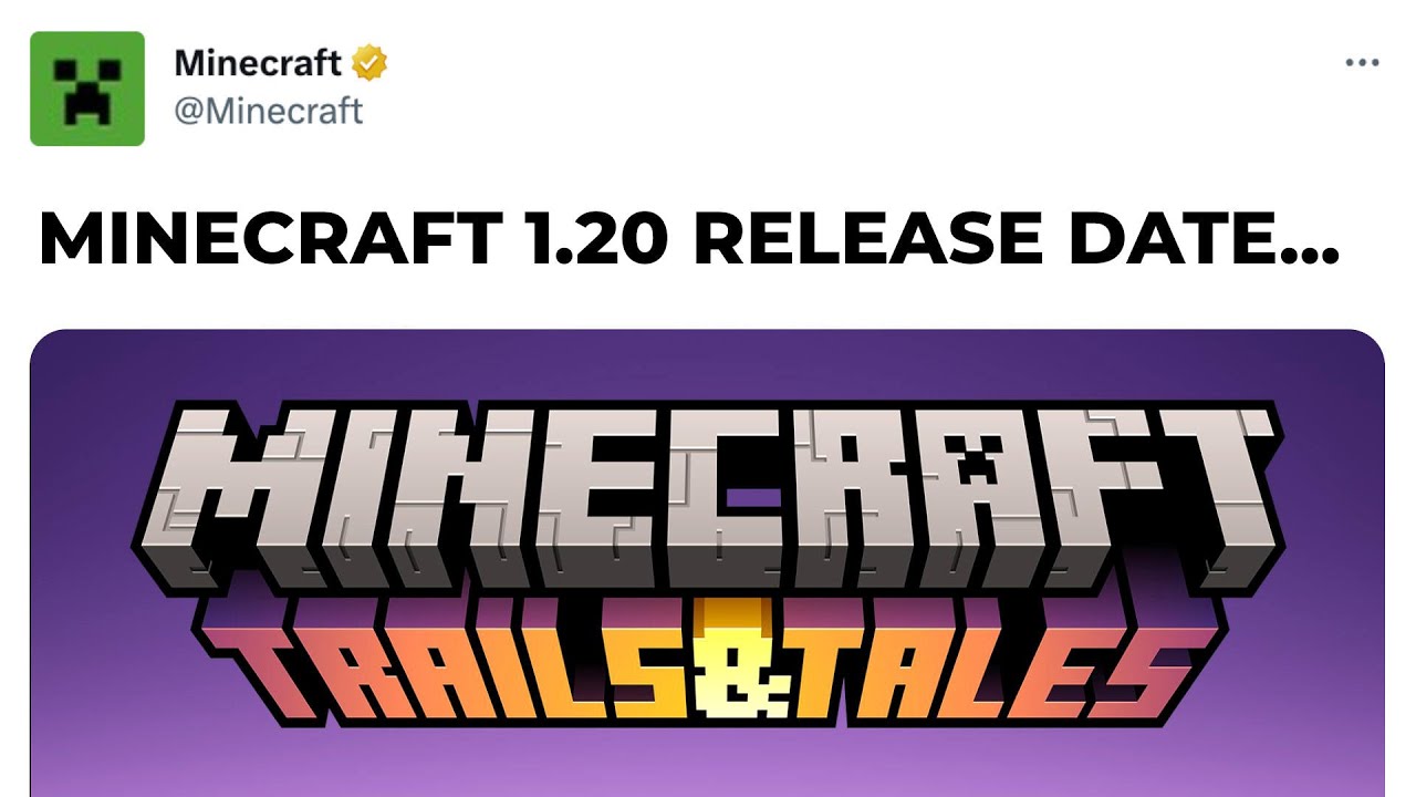 THE MINECRAFT 1.20 RELEASE DATE IS JUST AROUND THE CORNER... - YouTube