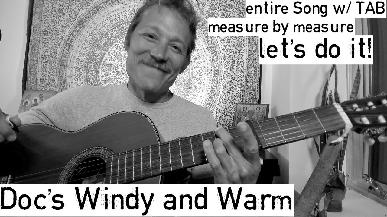 Windy and Warm - Doc Watson - Complete Guitar Tutorial +w/ Lesson w ...