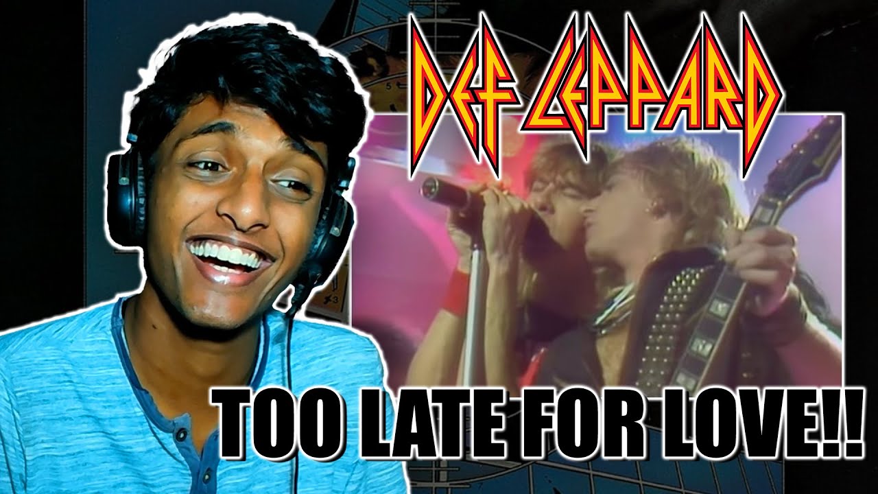 FIRST Time LISTENING To DEF LEPPARD | Too Late For Love (Reaction ...