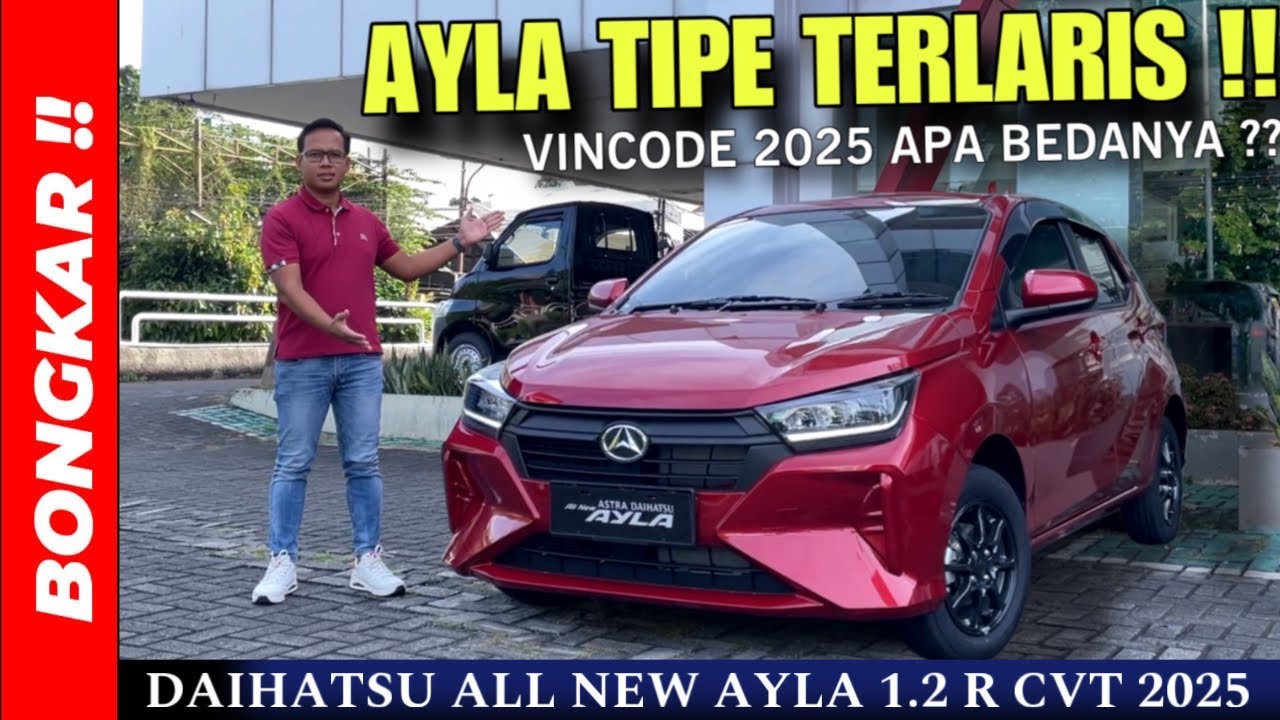 Bongkar !! DAIHATSU ALL NEW AYLA 1.2 R CVT 2025 || REVIEW EXTERIOR ...