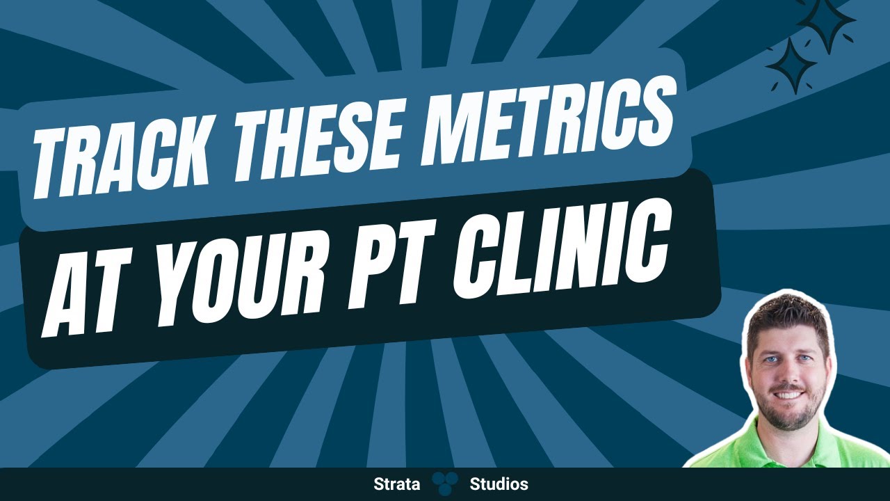 All Clinic Owners Should Track These Metrics (feat. Justin Stiver ...