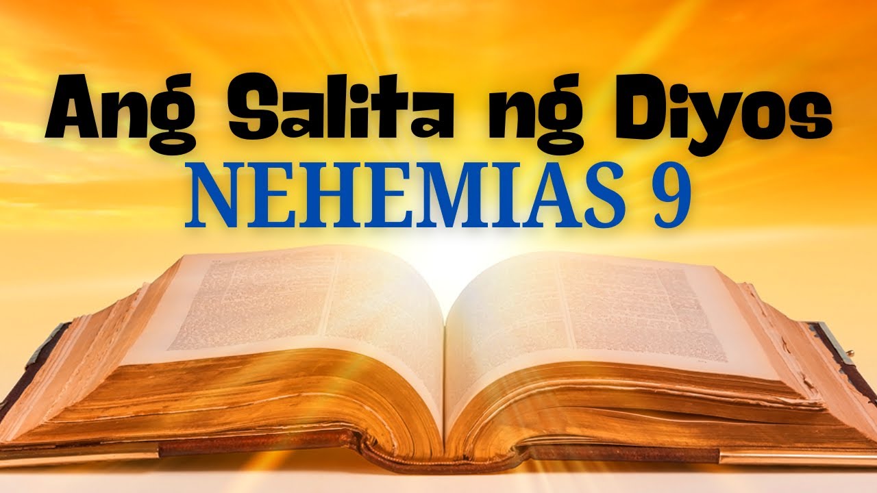 NEHEMIAS 9 / TAGALOG AUDIO BIBLE - YouTube