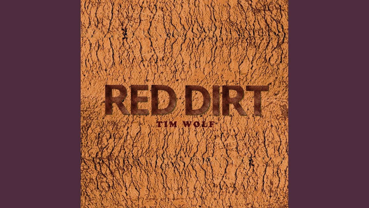 Red Dirt - YouTube