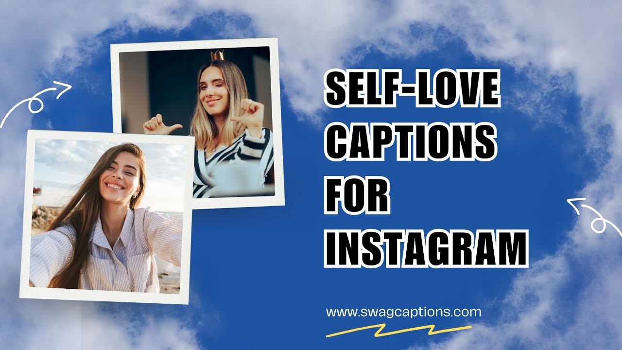 Self love Captions for Instagram - YouTube