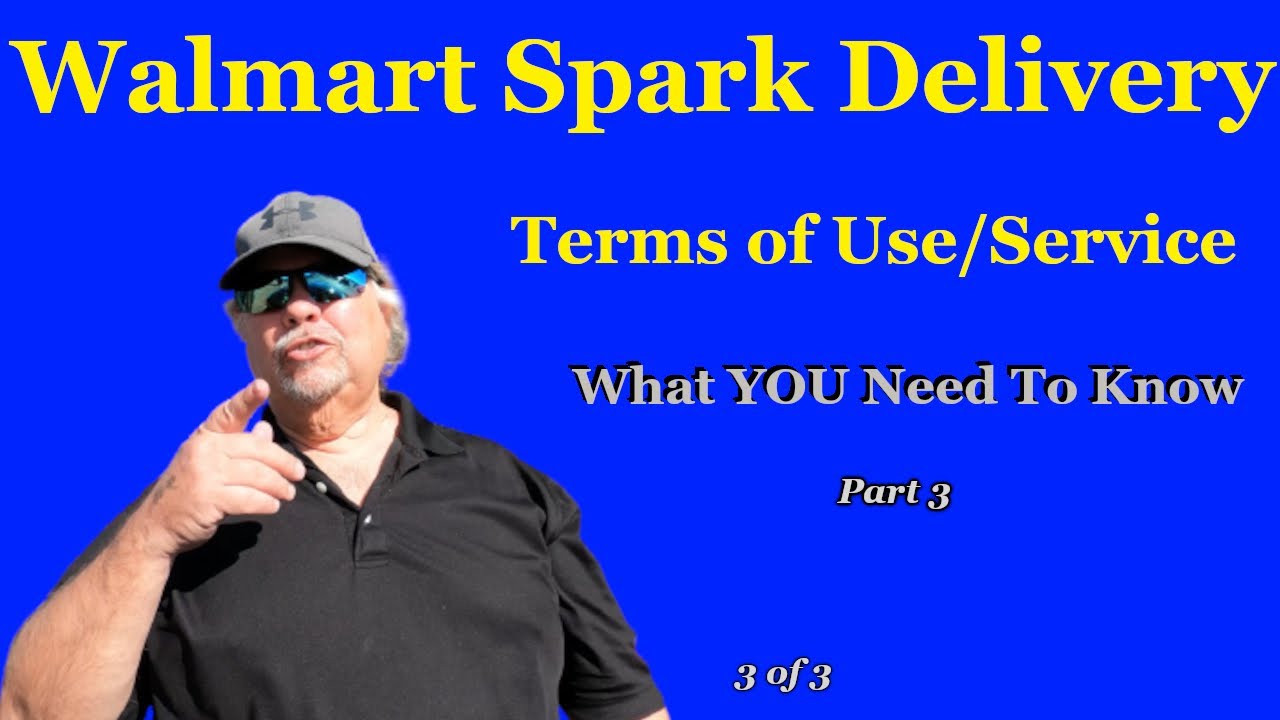 New Walmart Spark Terms of Use | Part 3 - YouTube