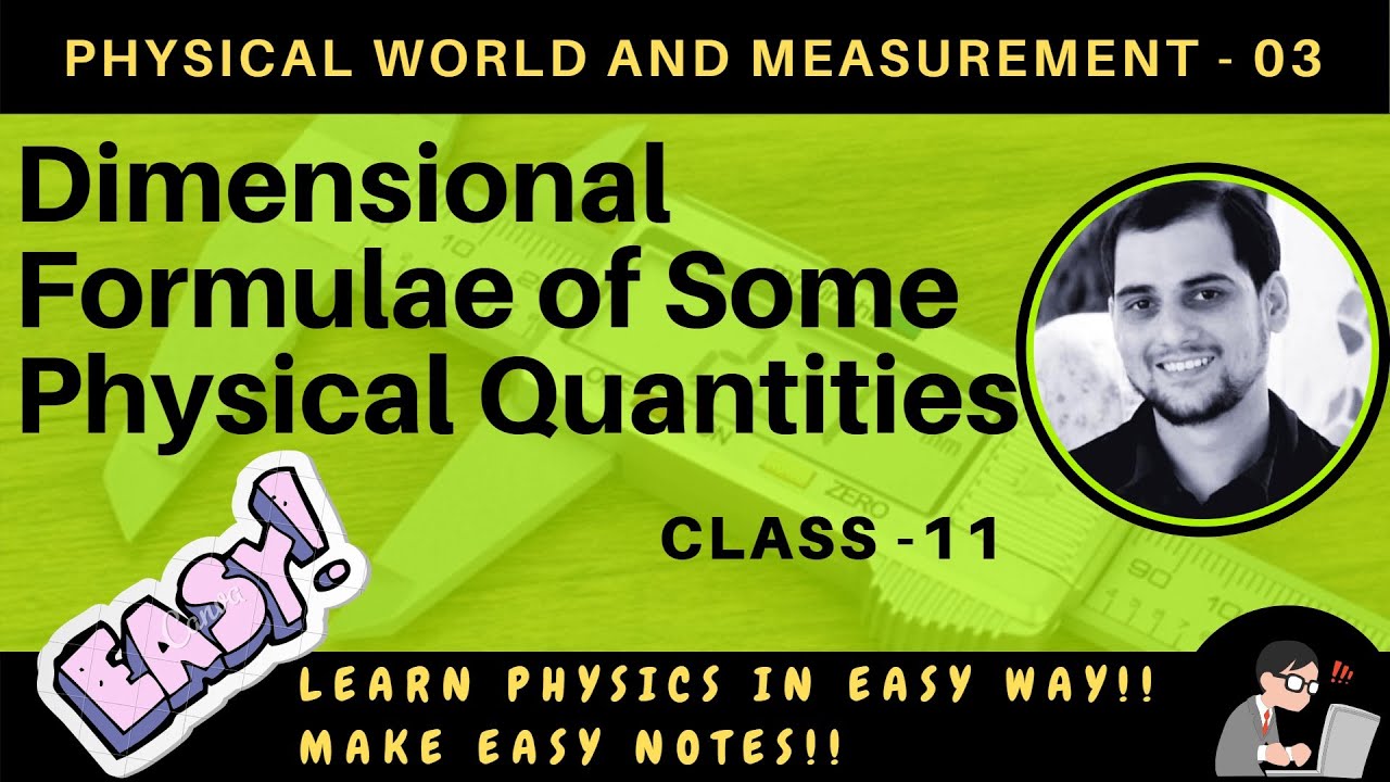 Lec 03 Dimensional formula || Dimensional Analysis || Class 11 physics ...