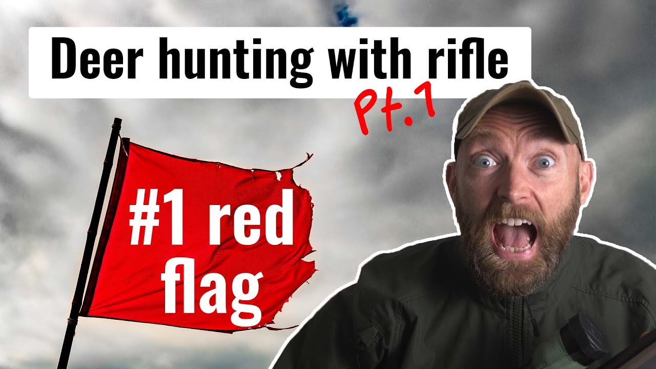 Deer hunting red flag (Deer hunting with rifle pt. 1) - YouTube