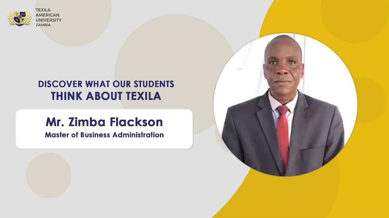 The Power of Education: Mr. Zimba Flackson's MBA Testimonial | Texila ...