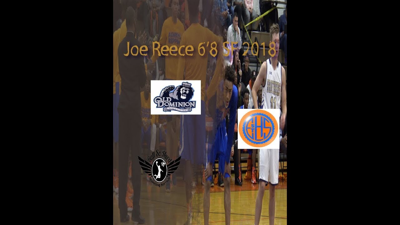 Joe Reece 6'8 SF Old Dominion Commit - YouTube