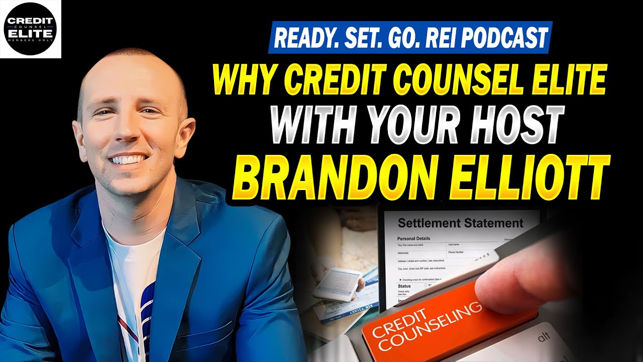 Why Credit Counsel Elite with Your Host Brandon Elliott - YouTube