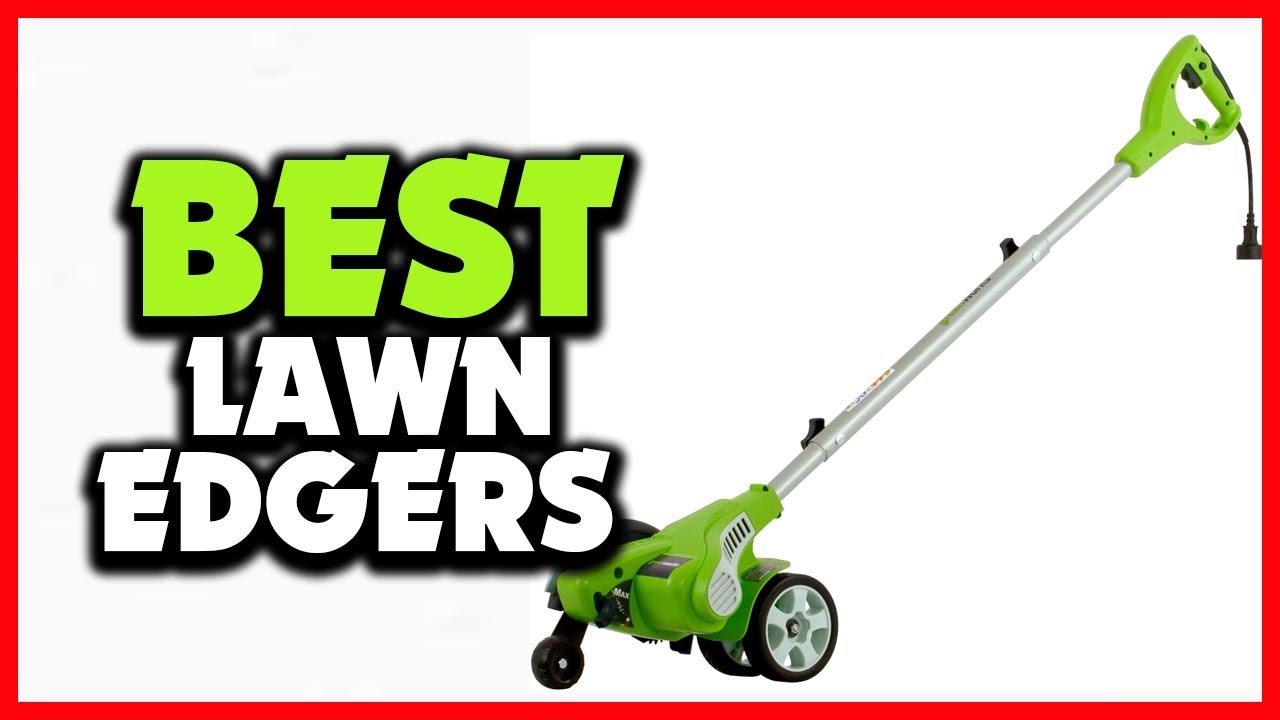 Top 5 Best Lawn Edgers in 2025 - YouTube