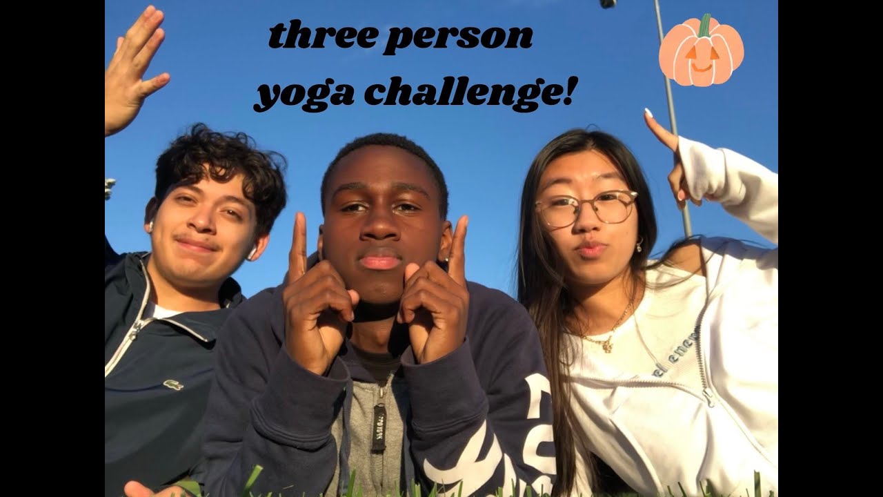 three person yoga challenge! - YouTube