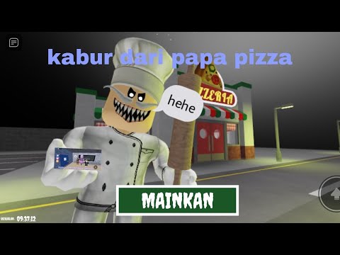 aku harus kabur dari papa pizza di roblox!!