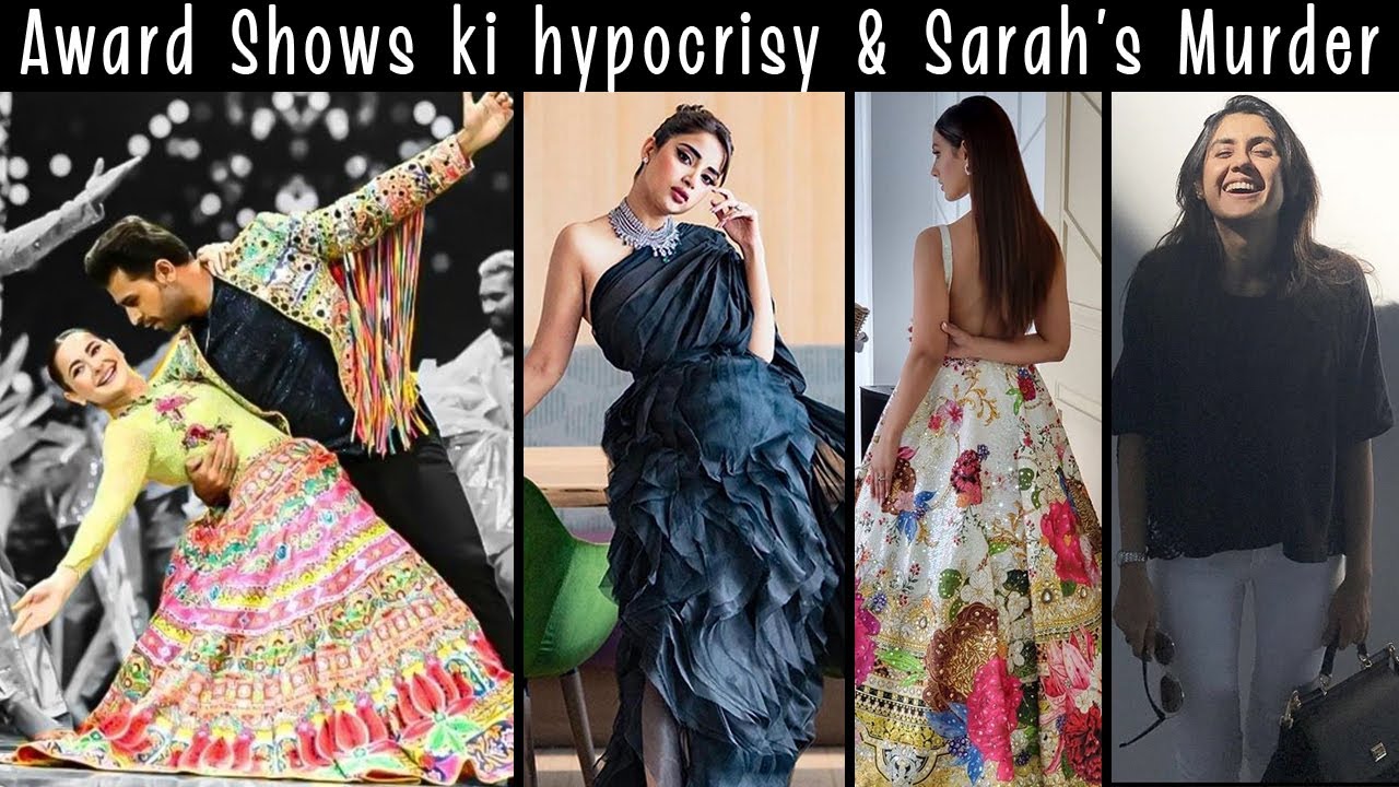 HUM Award Show HYPOCRISY Review - We need JUSTICE for all the SARAHS ...