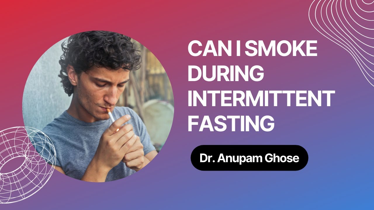 CAN I SMOKE DURING INTERMITTENT FASTING | REVERSE DIABETES - YouTube