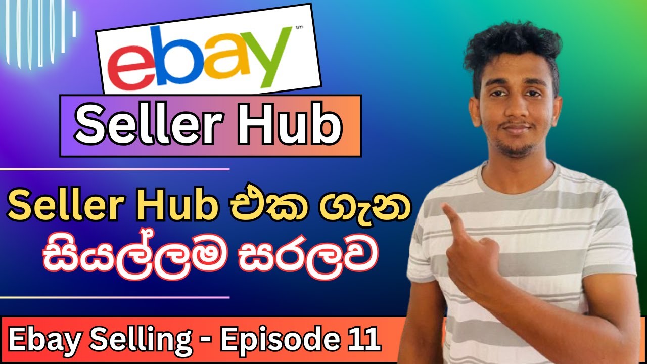 How to Use Ebay Seller Hub in Sri Lanka I Seller Hub 2024 I Ebay ...
