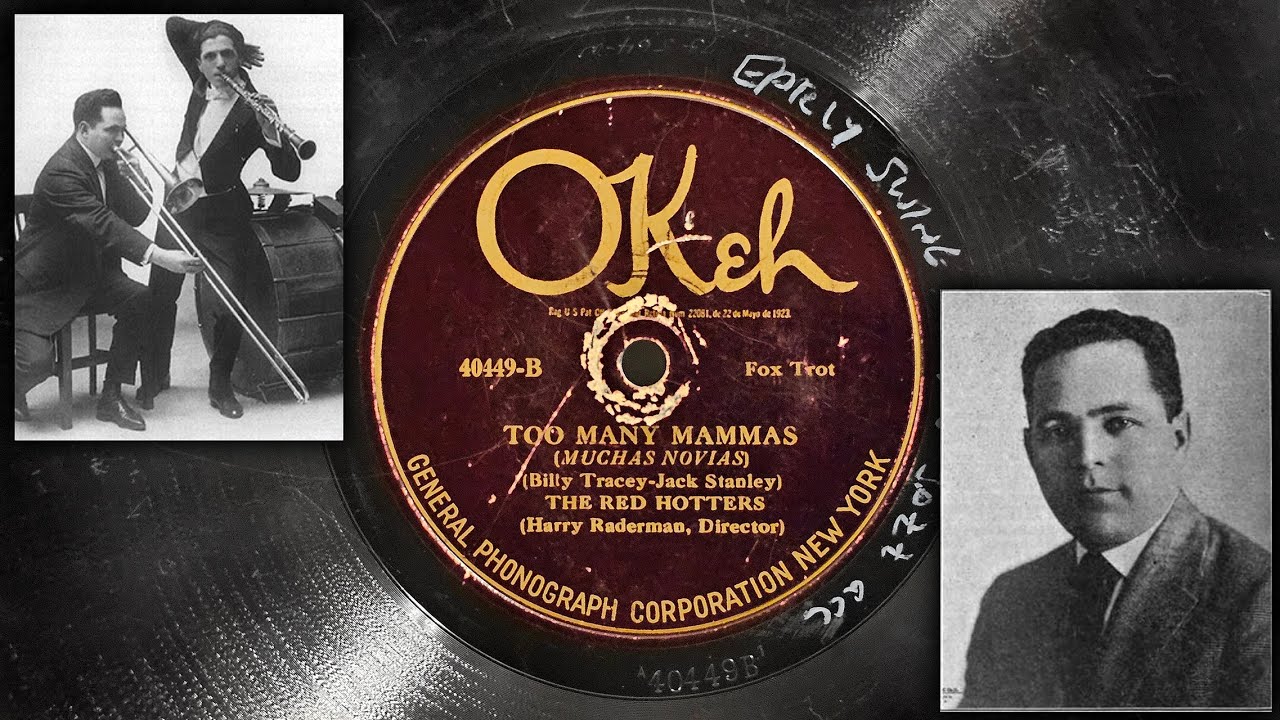 The Red Hotters w/ Harry Raderman - Too Many Mammas ~1925 - YouTube