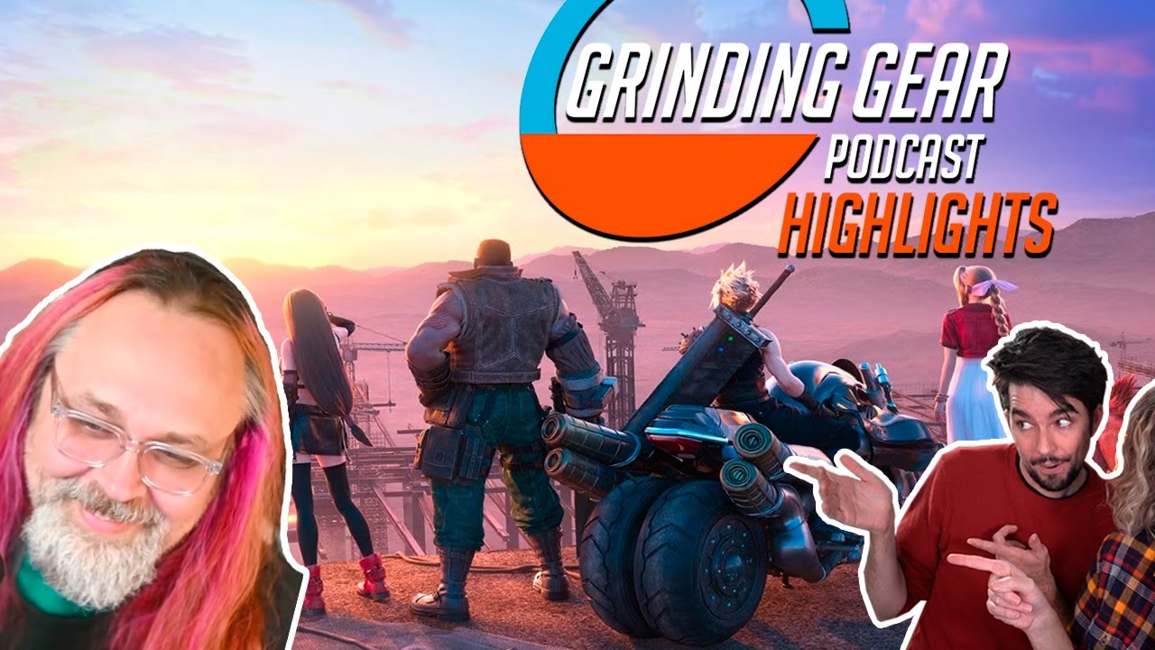 FF7 Rebirth is an Amazing Game! | Grinding Gear Podcast Highlights ft ...
