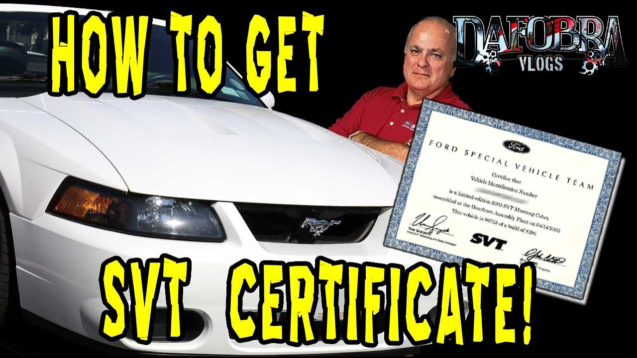 How To Get An SVT Certificate For Your Mustang Cobra - YouTube