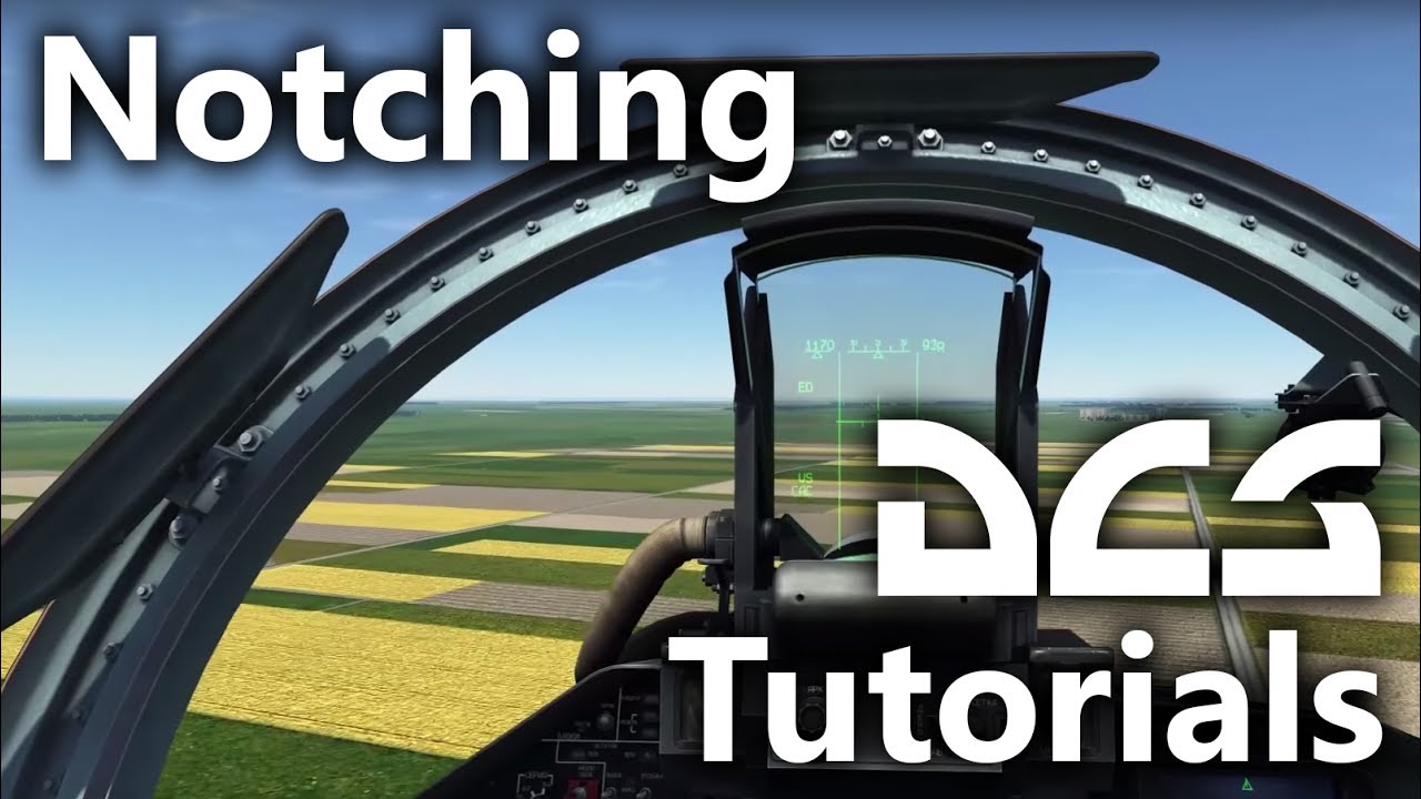 DCS World - Notching Tutorial - YouTube