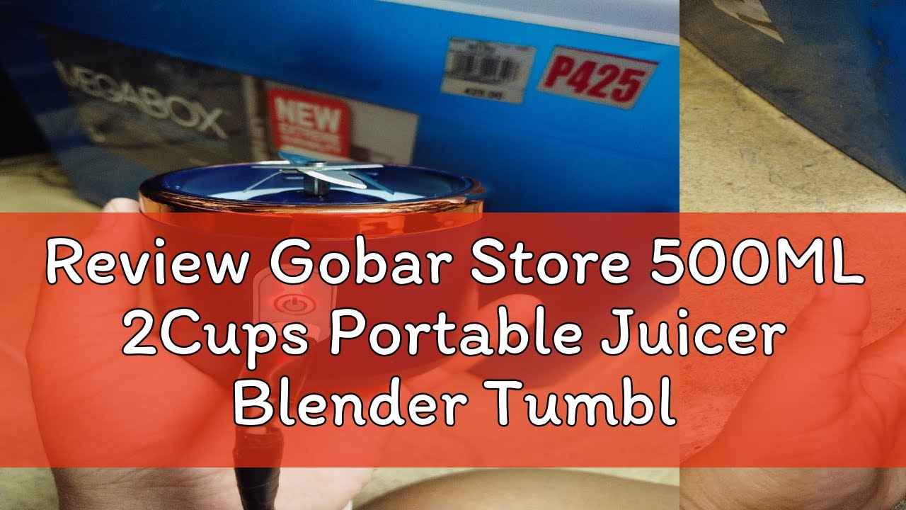 Review Gobar Store 500ML 2Cups Portable Juicer Blender Tumbler Heavy ...