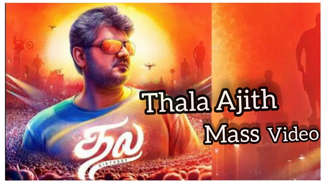 Thala Ajith special Mass Video with Mangatha BGM - YouTube