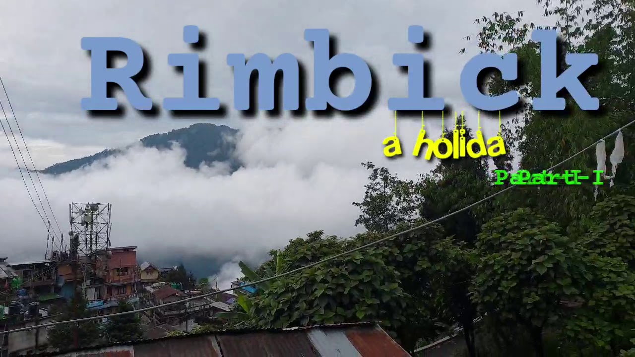 Rimbick...a holiday destination - YouTube