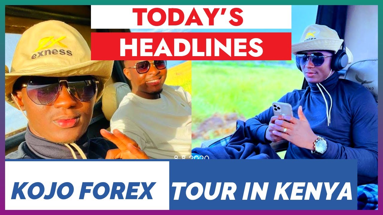 FOREX TRADER, KOJO FOREX IN KENYA - YouTube