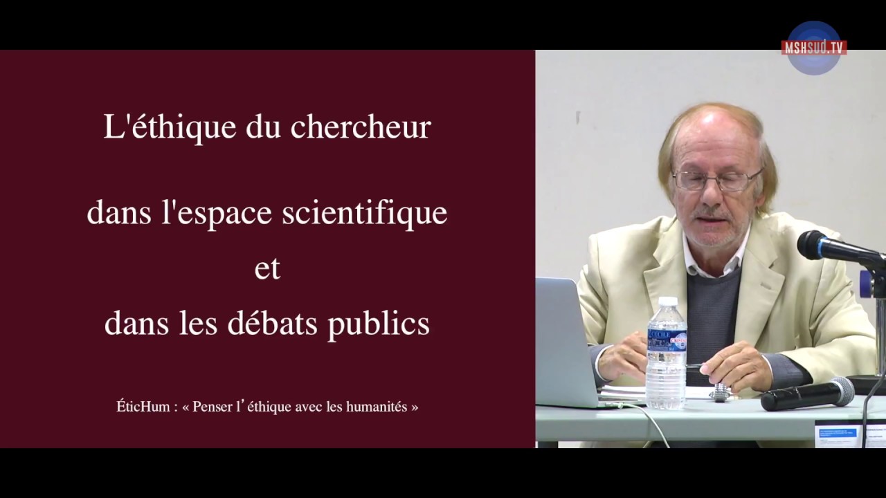 L'éthique du chercheur dans l'espace scientifique et dans les débats ...