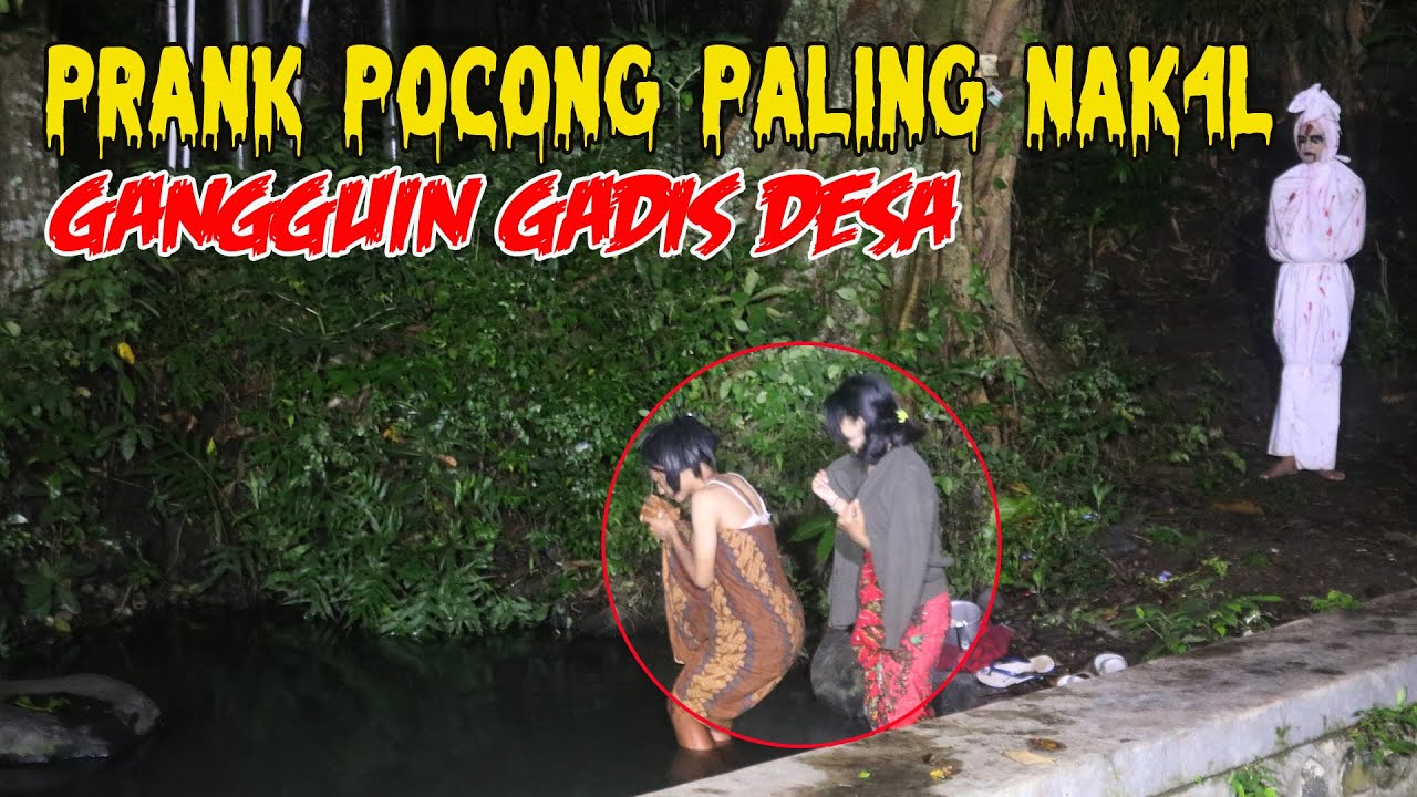 Prank Pocong Paling Nak4l Gangguin Gadis Desa Lagi Mandi Beautiful Ghost Prank Youtube