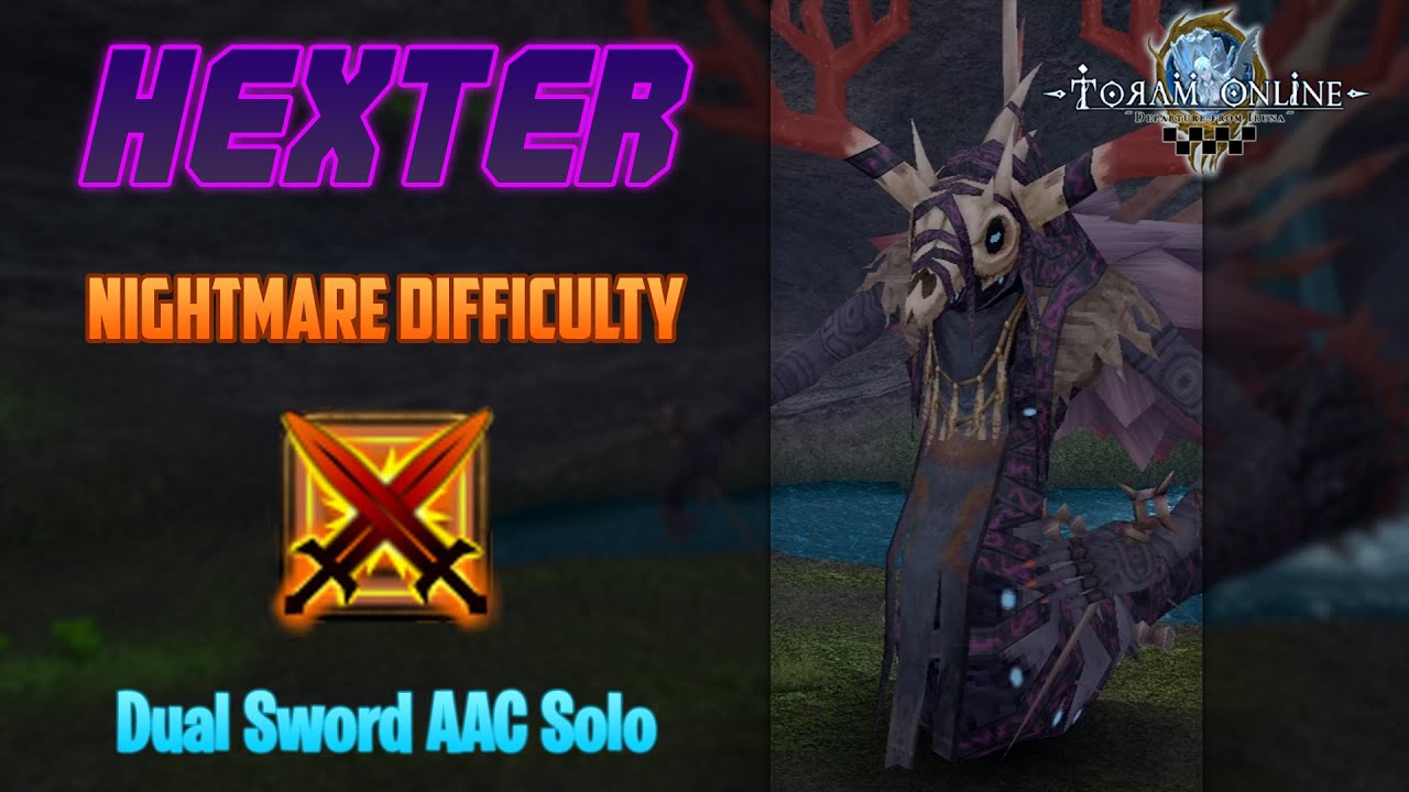 Solo Dual Sword AAC Vs Hexter Nightmare - Toram Online - YouTube