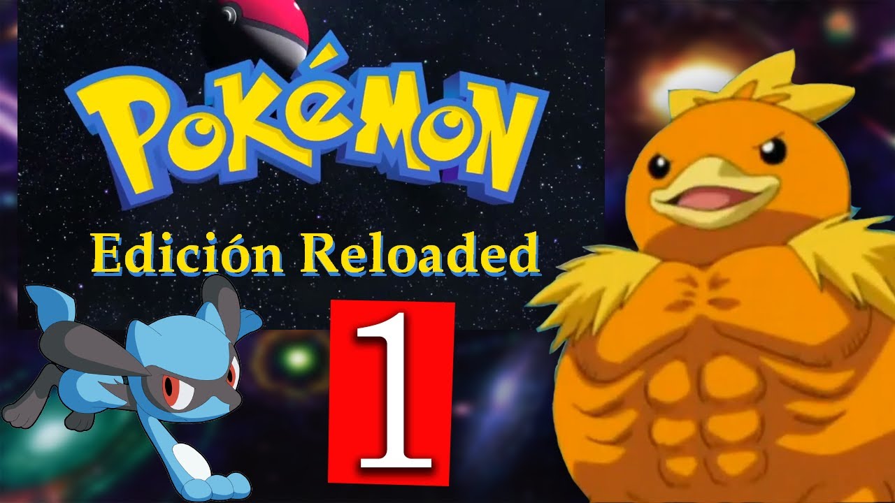 Pokemon Reloaded Beta 17.5 - Cap. 1 "La historia comienza" - YouTube
