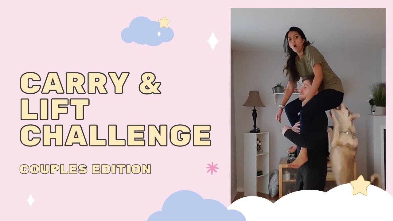 Carry And Lift Challenge || Couples Edition || - YouTube