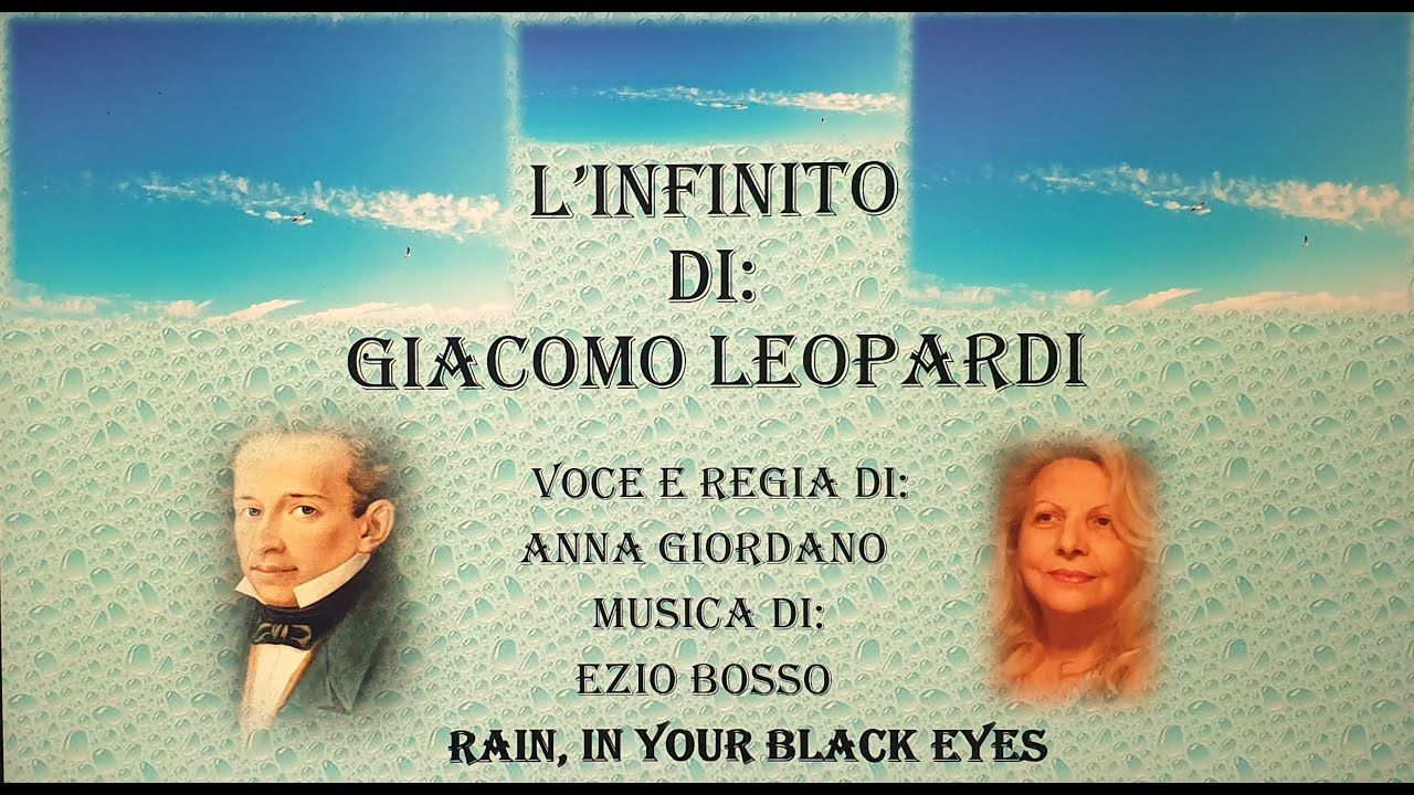 L'INFINITO - Poesia di Giacomo Leopardi, Voce e regia di Anna Giordano ...
