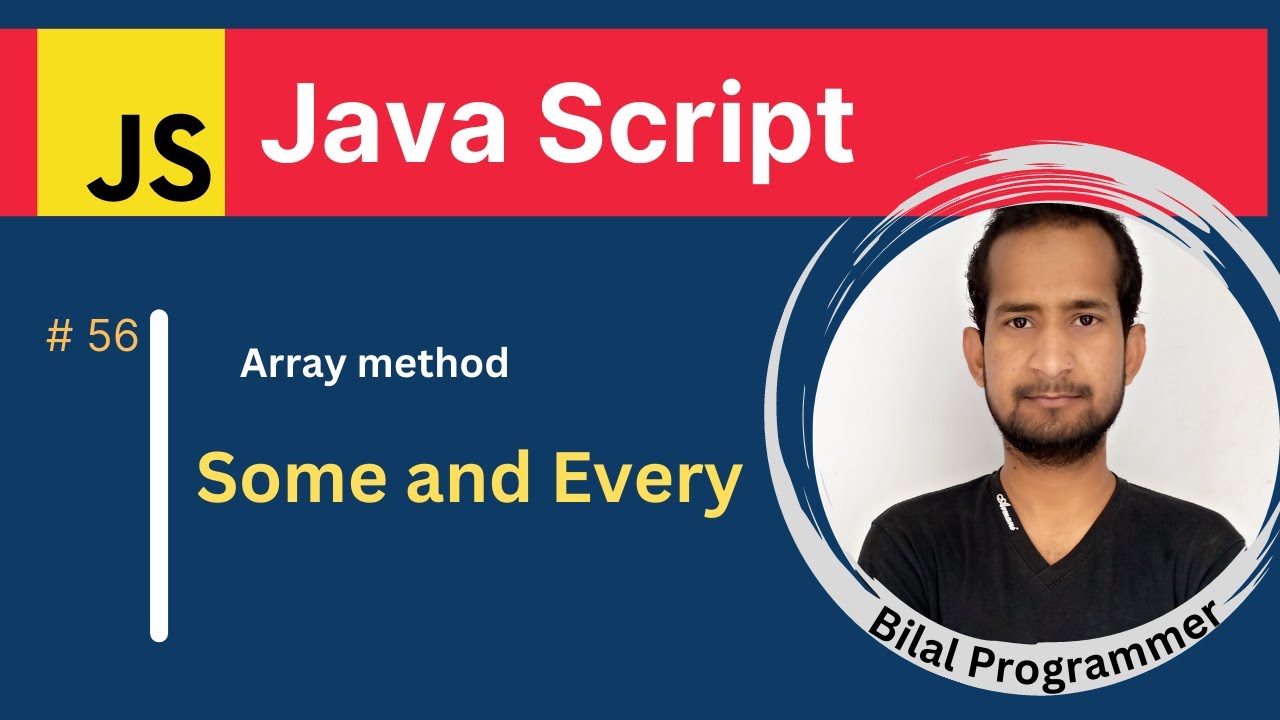 Javascript Array Some And Every Method In Urdu Hindi Tutorial 56 Javascript Some Every Youtube