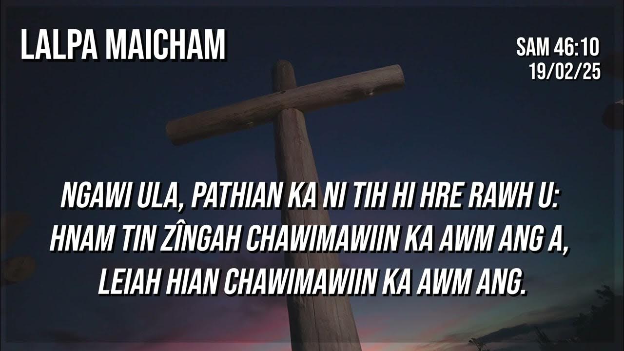 Sam 46:10 - Lalpa Maicham - YouTube