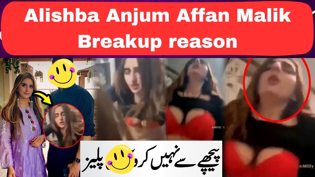Breakup Reason Alishba Anjum Affan Malik | Viral Video - YouTube