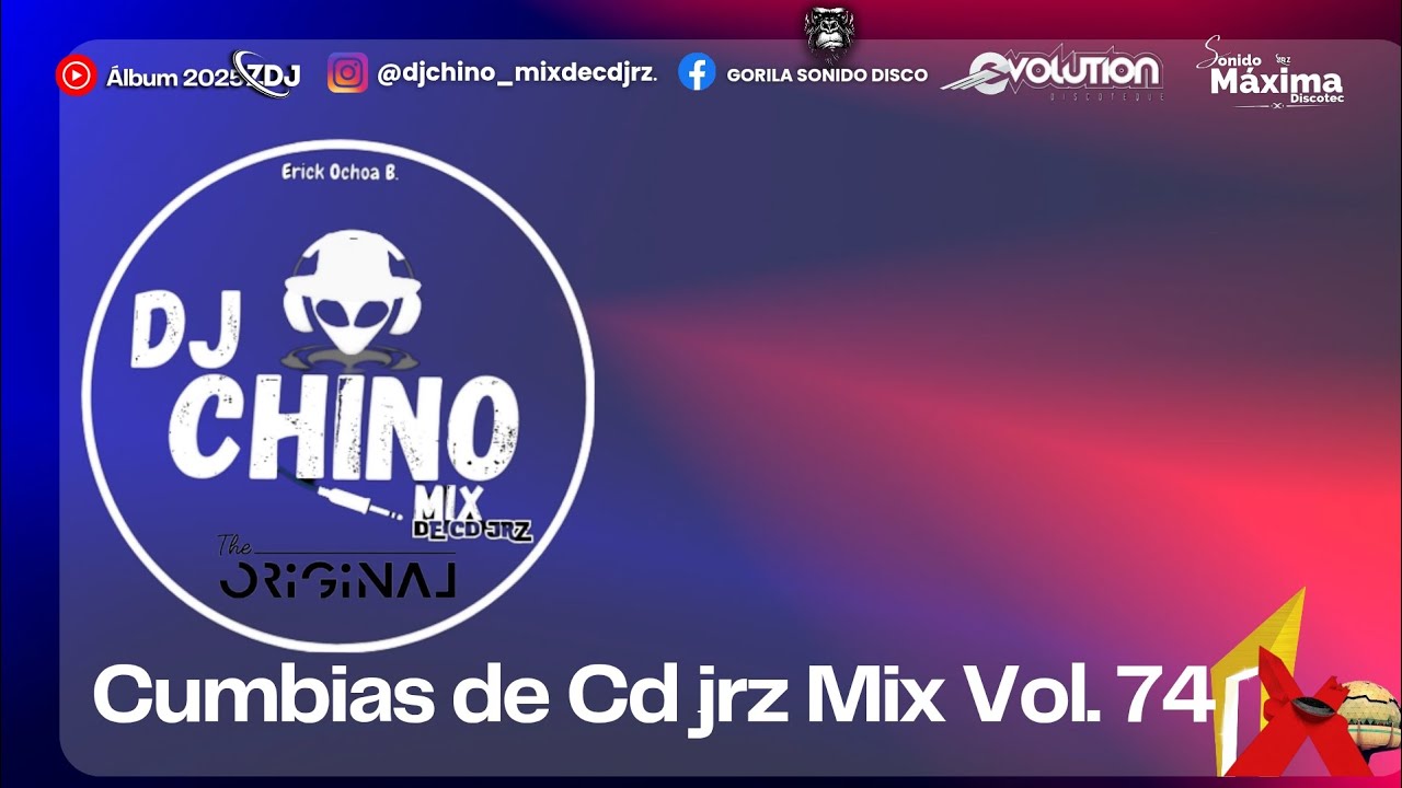 Dj Chino Mix - Cumbias de Cd jrz Mix Vol.74 Álbum 2025 ZDj - YouTube