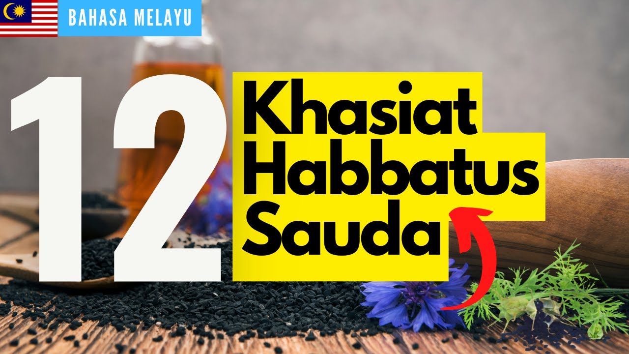 12 Khasiat Habbatus Sauda (Nigella Sativa) #jintanhitam #habbatussauda ...