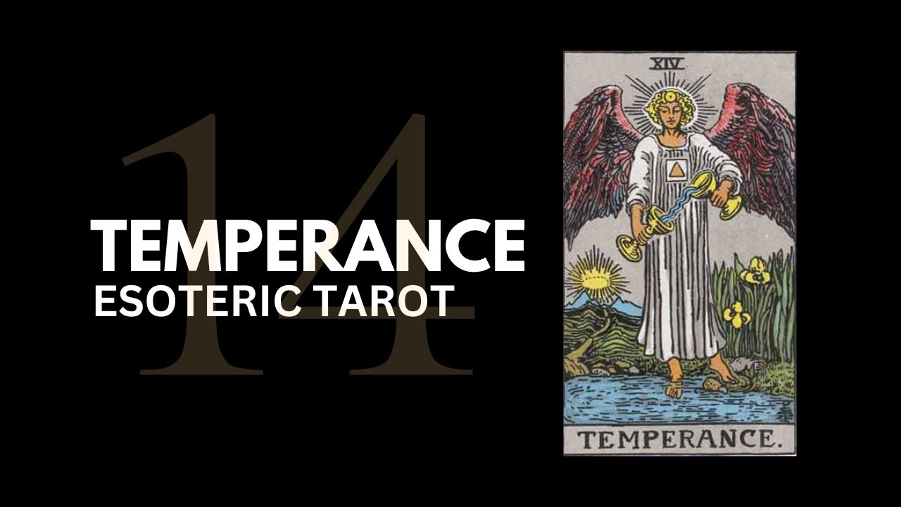 14 - Temperance Meaning | Major Arcana Esoteric Tarot - YouTube