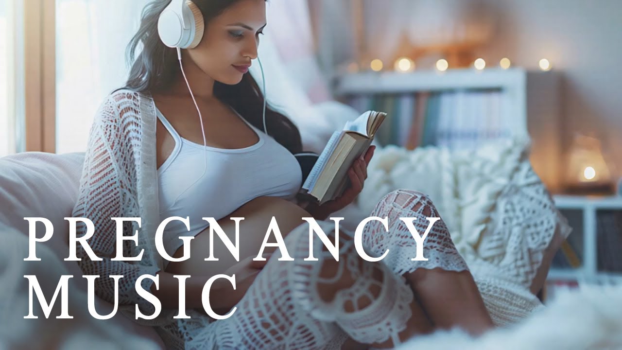 Peaceful Pregnancy Music 🎧-Relaxes Mother-Soothes Baby-Stimulates Brain ...