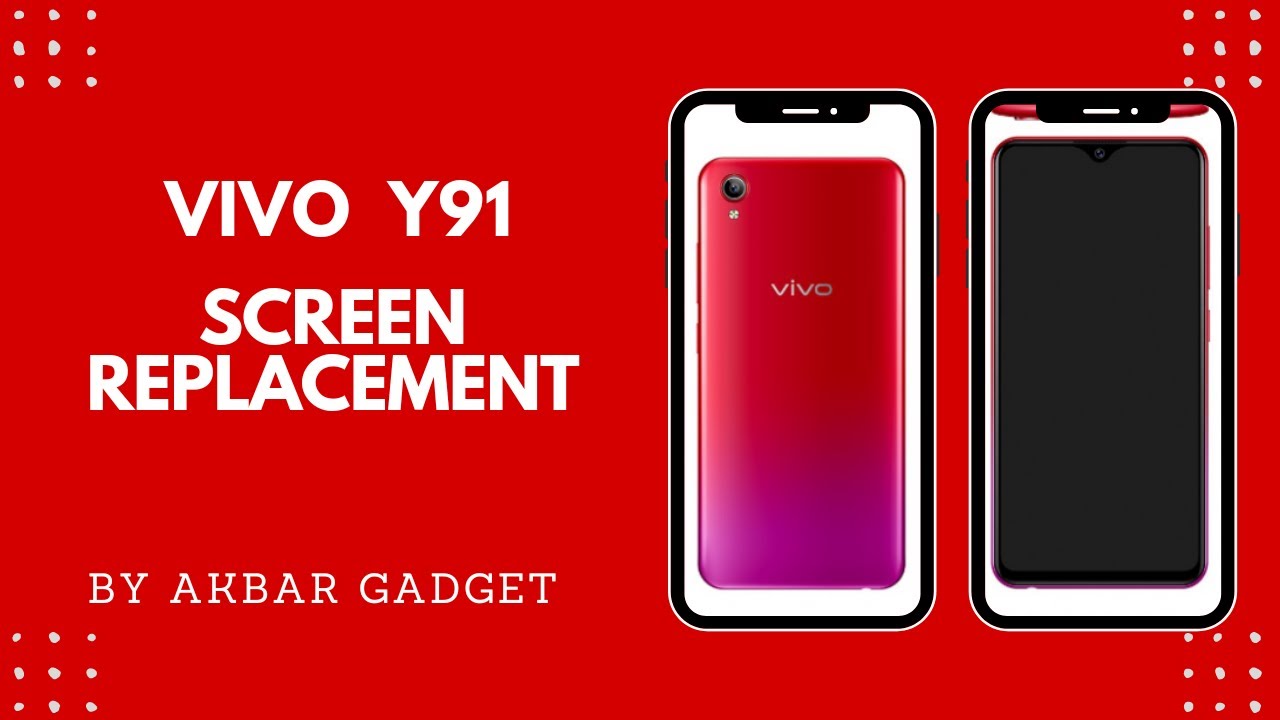 VIVO Y91 LCD REPLACEMENT - YouTube